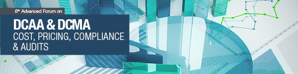 ACI’s 8th Advanced Forum on DCAA & DCMA Cost, Pricing, Compliance ...